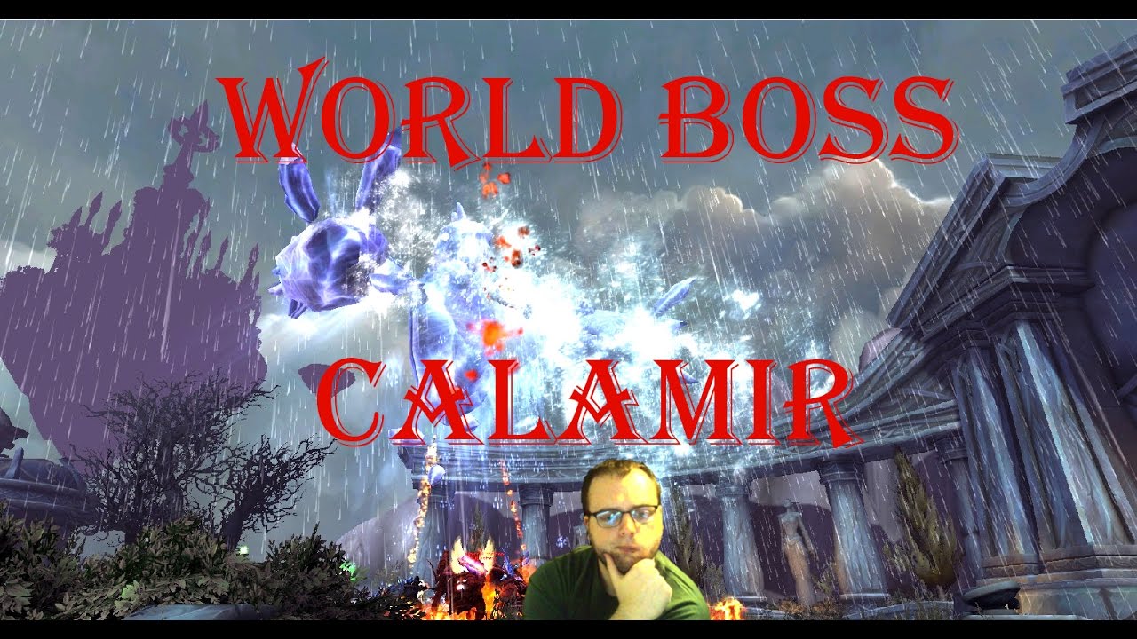 Legion-World Boss Calamir-Calamitous Intent - YouTube