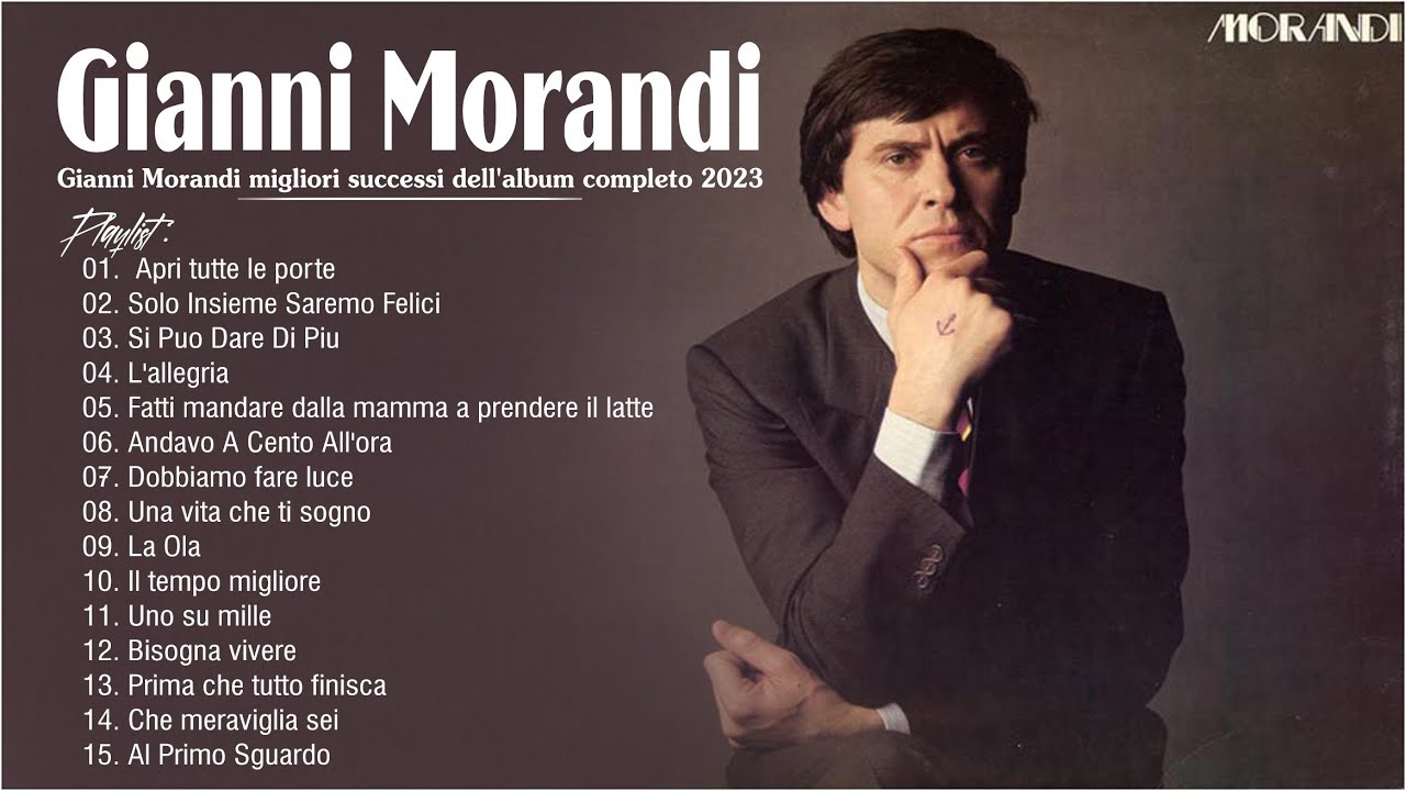 Gianni Morandi Migliori Canzoni 2023💙Gianni Morandi migliori successi ...