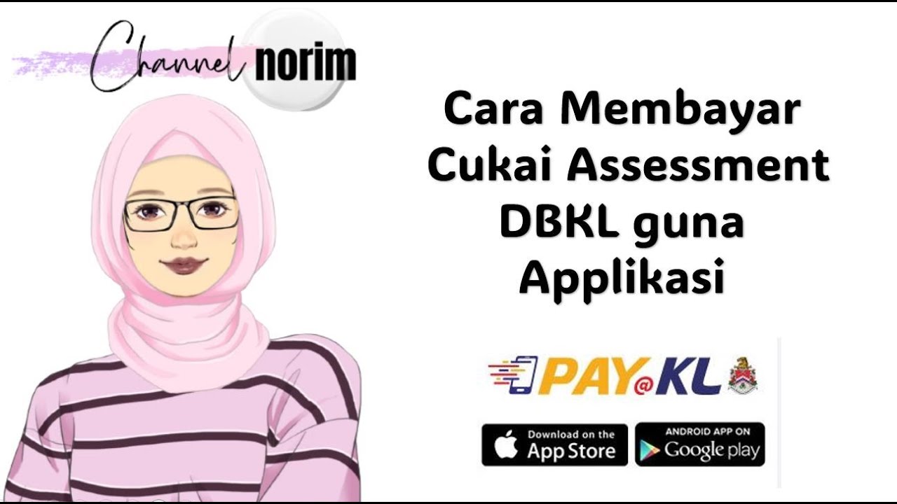 Cara Bayar Cukai DBKL Guna Apps - YouTube