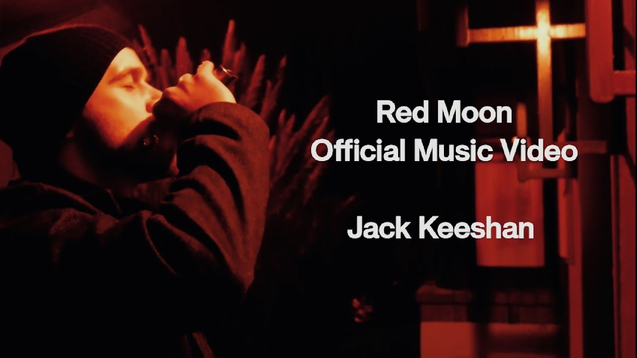 Red Moon - Jack Keeshan (Official Music Video) 2023 - YouTube