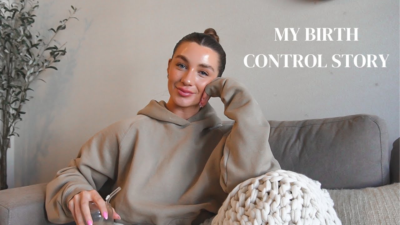 MY ENTIRE BIRTH CONTROL STORY - YouTube