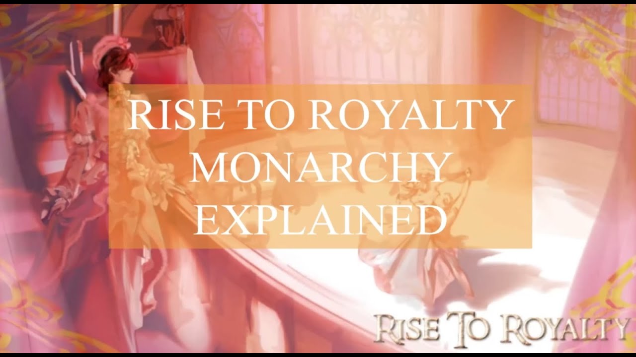 Rise to Royalty: Monarchy Explained - YouTube