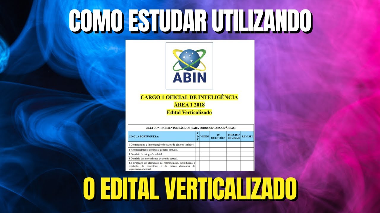 EDITAL VERTICALIZADO CARGO 1 OFICIAL DE INTELIGÊNCIA - ÁREA 1 - ABIN 2018 - YouTube