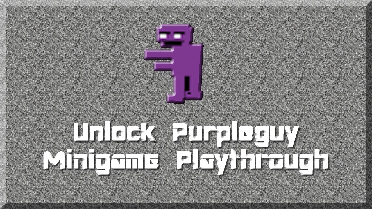 How to Unlock Purpleguy in FNaF World | Purple Man Unlock in Update 2 ...