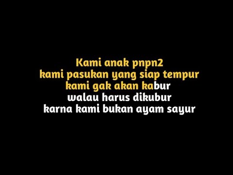 Lirik Lagu Anak Smk/Stm Pnpn2