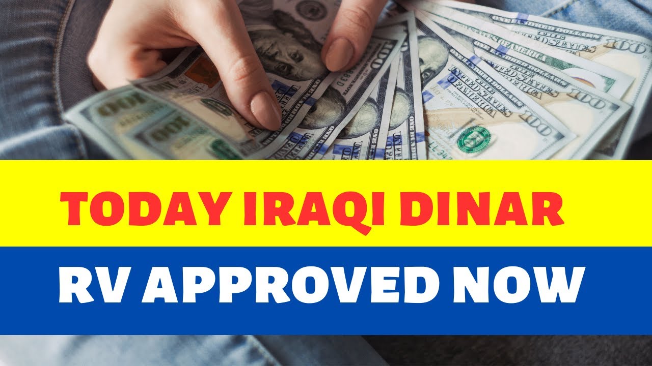Iraqi Dinar Revaluation News Last 24 Hours / iqd rv news update / iraqi ...
