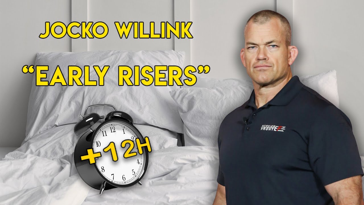 Maximize Your Morning: Jocko Willink's Guide to Time Management ...