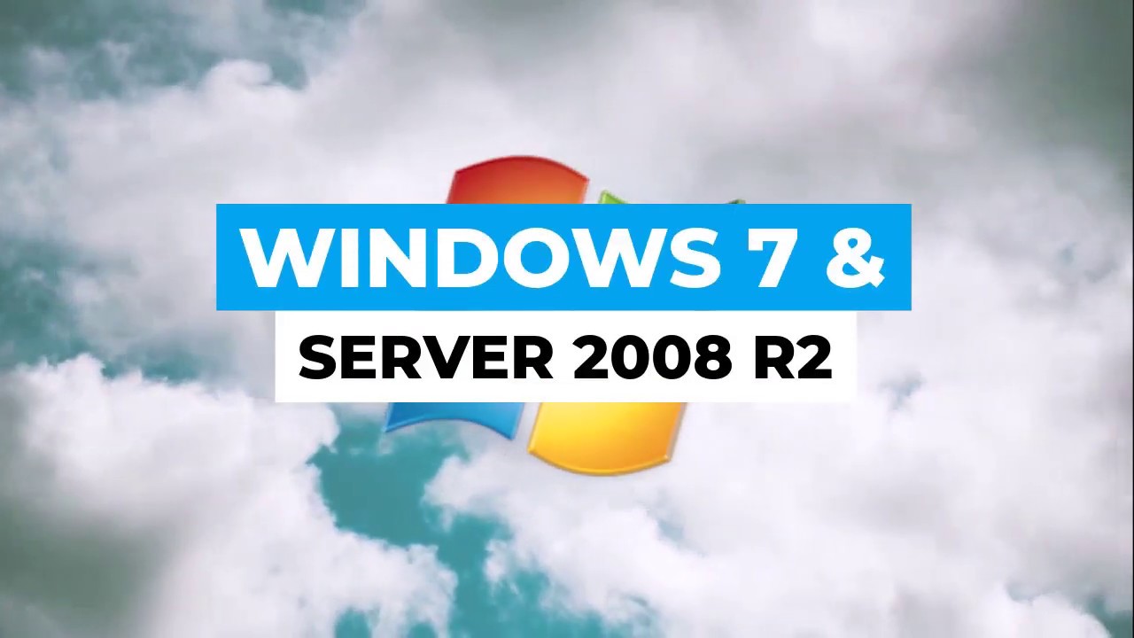 Windows 7 Server 2008 R2 End of Life - YouTube
