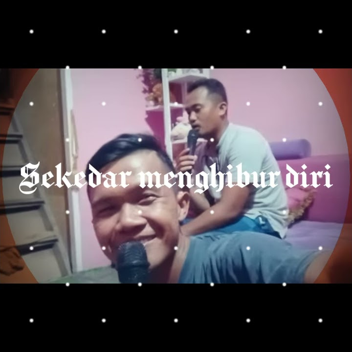 Sekedar menghibur diri #karaoke sugeng dalu - YouTube