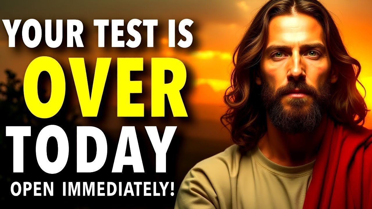 GOD SAYS- "YOUR TEST IS OVER OPEN RIGHT NOW!"👆God Message Today~ Gods ...