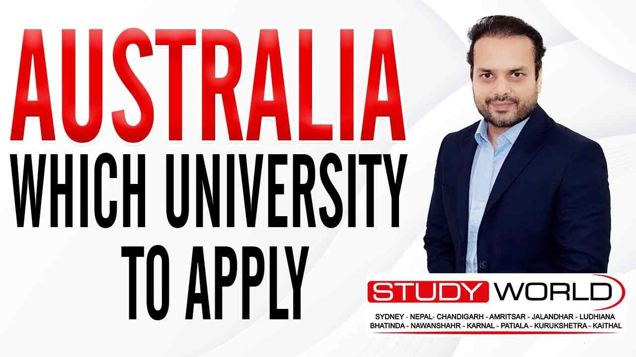 Which Australian university to Apply? Tips to get Australia Study Visa ...