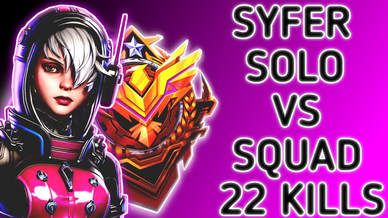 Farlight 84 Syfer | Solo vs Squad | 22 Kills - YouTube