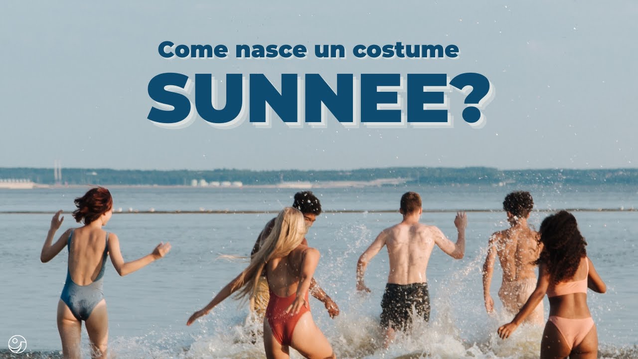COME NASCE UN COSTUME SUNNEE? - YouTube