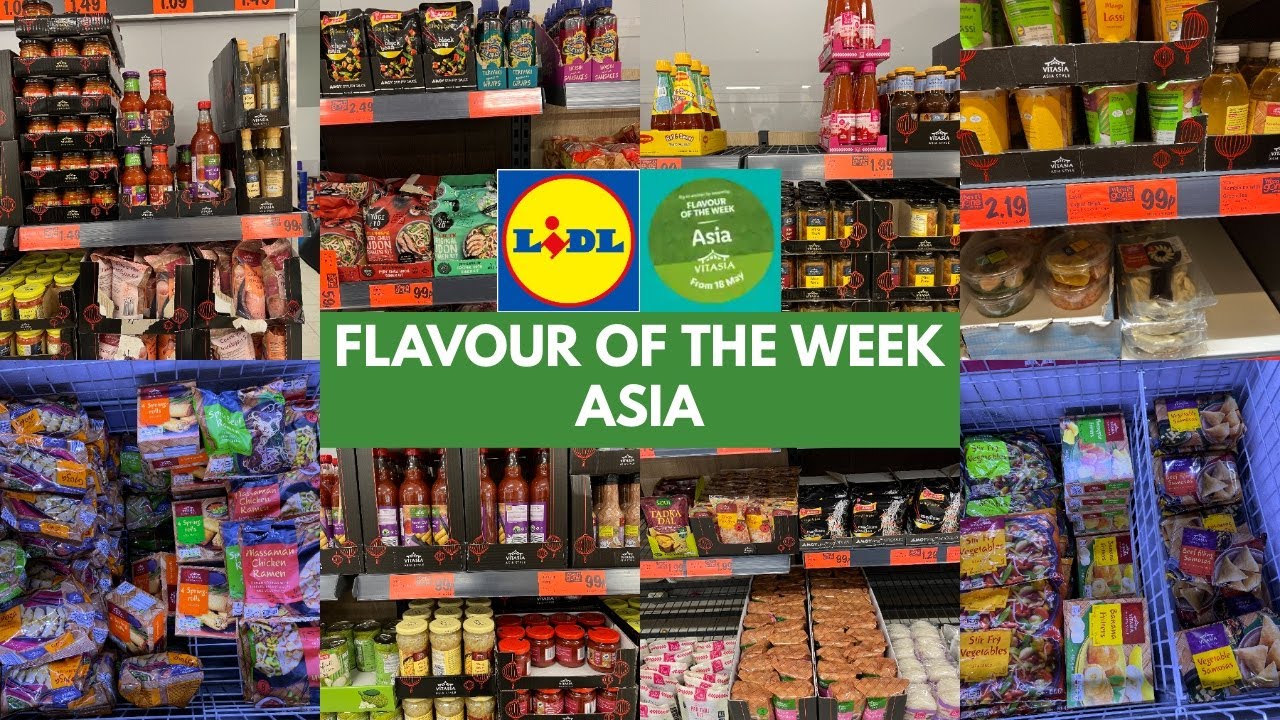 FLAVOUR OF THE WEEK: ASIA AT LIDL FROM THURSDAY 18 MAY 2023 | LIDL HAUL ...