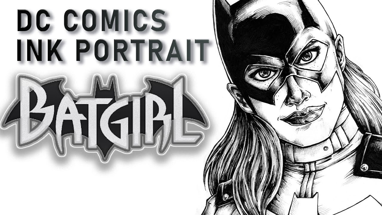 Drawing Batgirl - DC Comics INK PORTRAIT - YouTube