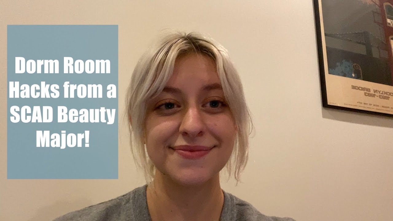 Dorm Room Hacks from a SCAD Beauty Major! - YouTube