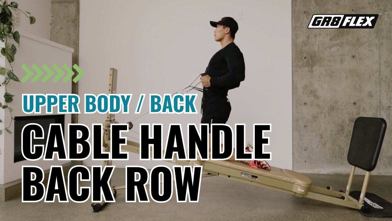 GR8FLEX Total Performance Gym Workout Guide: Cable Handle Back Row v2 ...