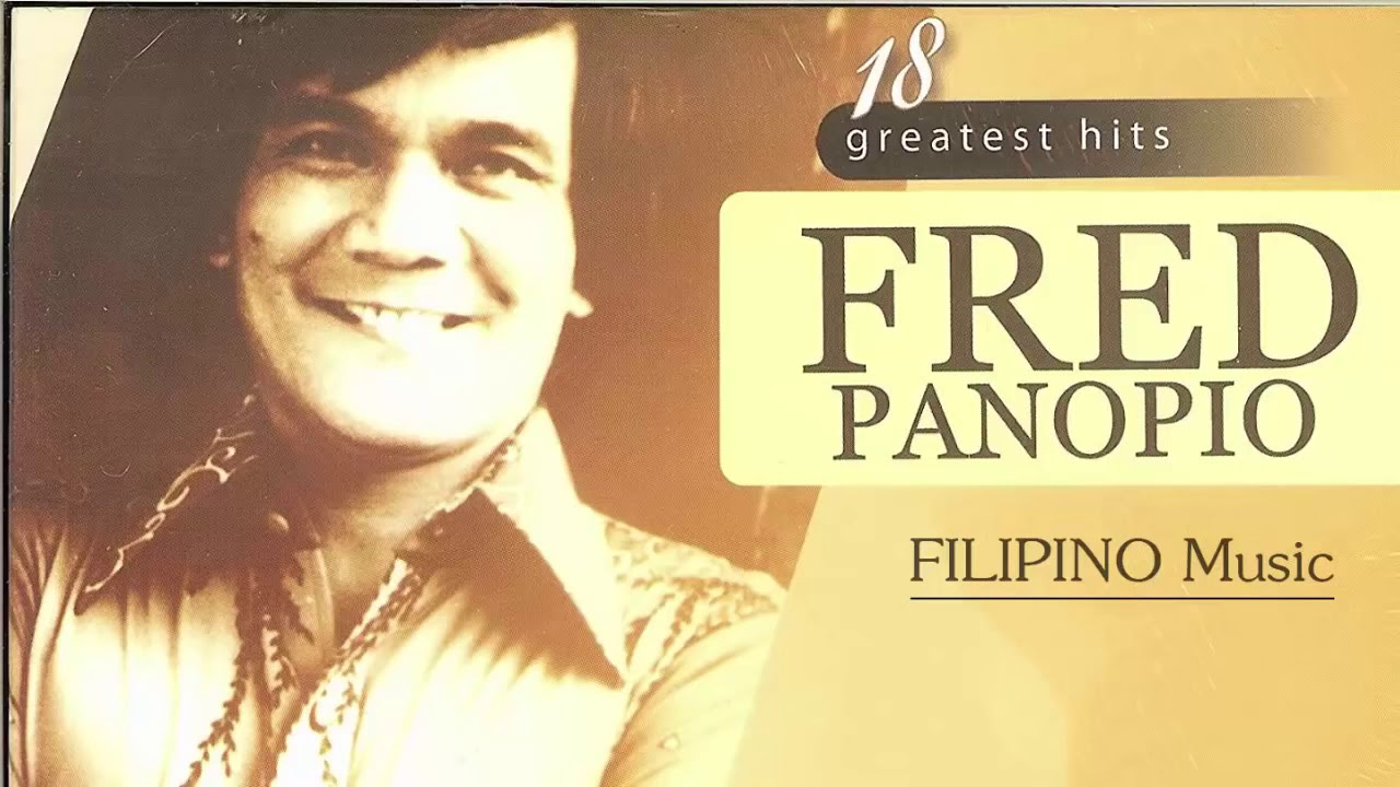 Fred Panopio Greatest Hits Full Album - Fred Panopio Medley Songs - YouTube