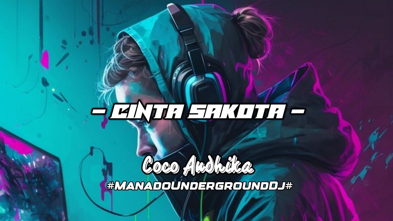 CINTA SAKOTA ( M U D ) - COCO ANDHIKA #discotanahmanado - YouTube