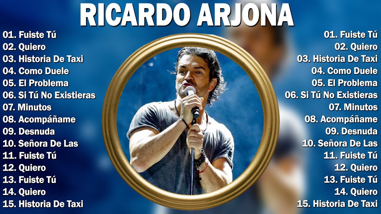 Ricardo Arjona - SUS MAS HERMOSA CANCIONES (TOP20 GRANDES EXITOS) - YouTube