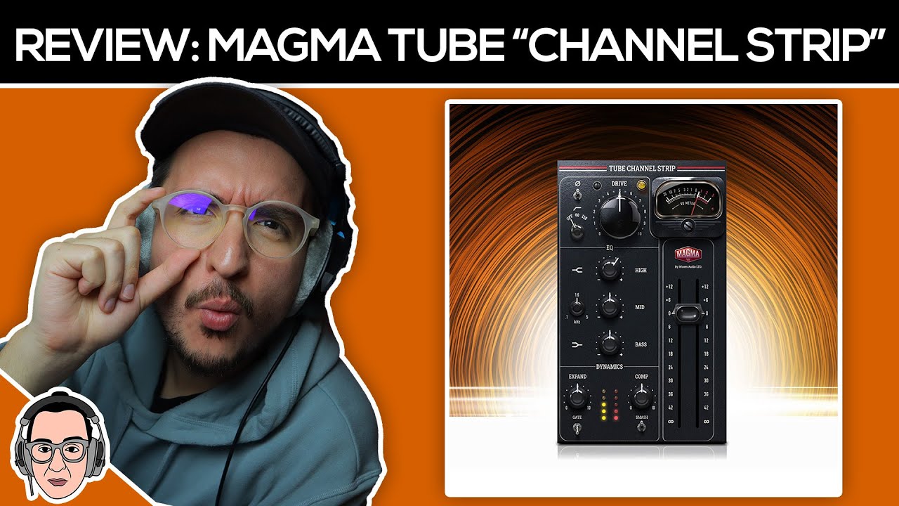 Probando El "MAGMA Tube Channel Strip" De WAVES! - YouTube