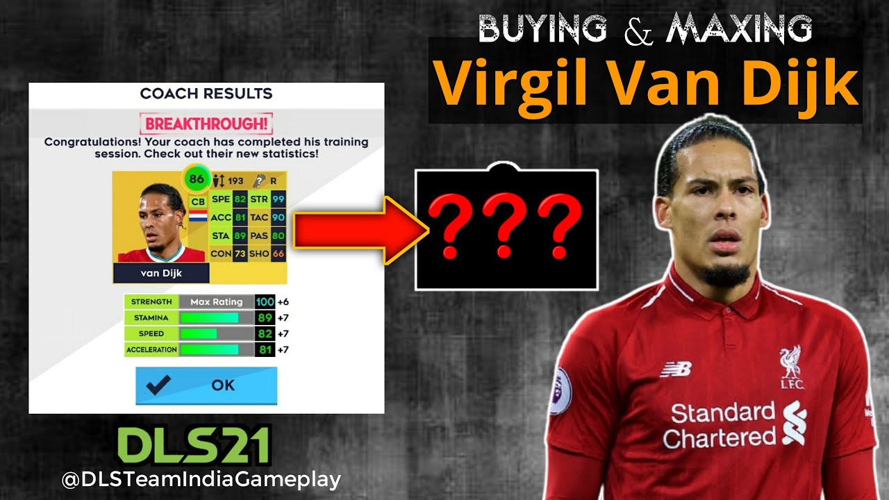Virgil Van Dijk ⚽🔥 Signing + Max Level Upgrade | DLS 21 | DLS Team ...