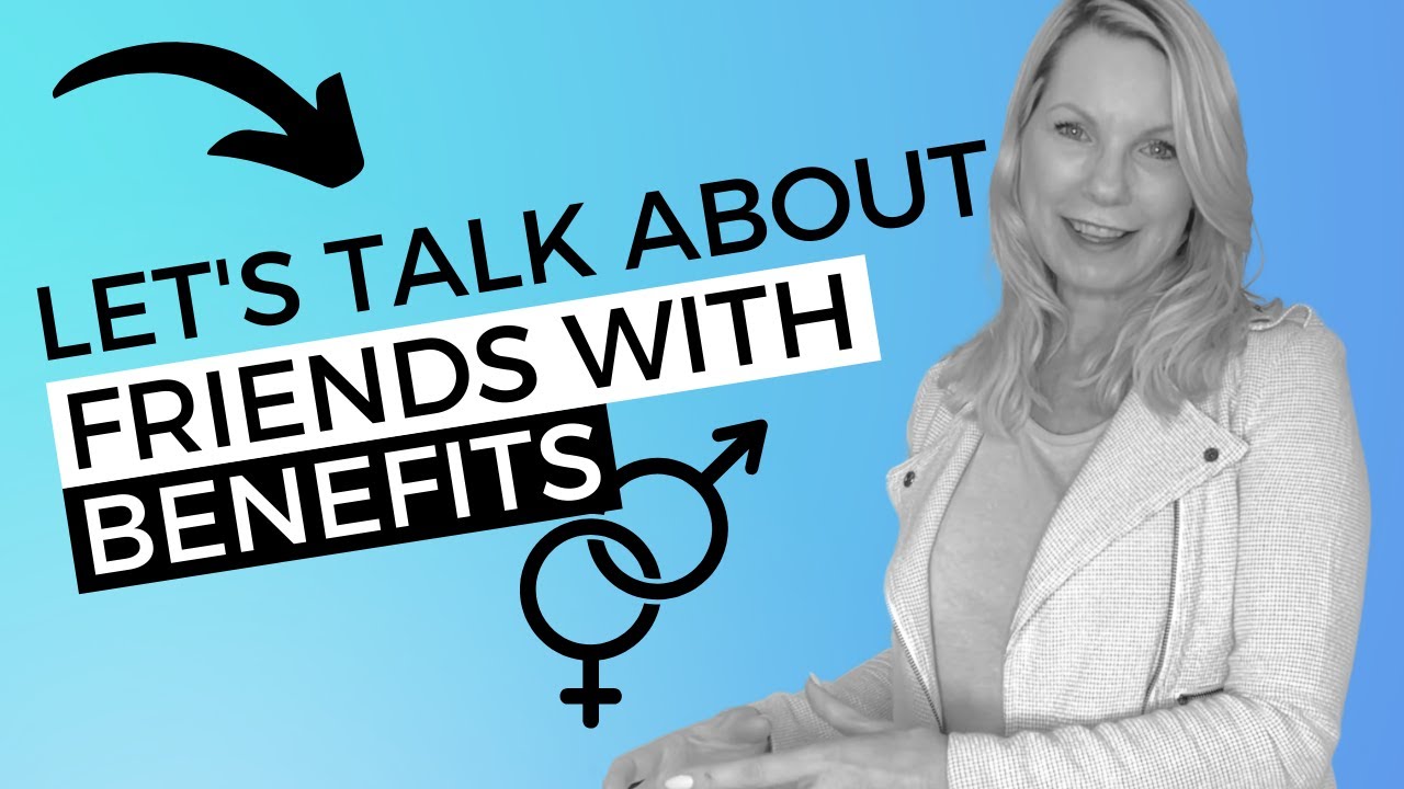 LET'S TALK ABOUT FRIENDS WITH BENEFITS (2021) - YouTube