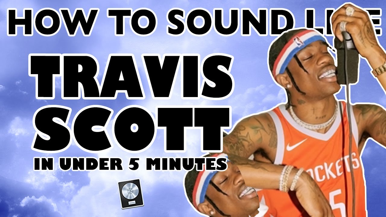 Easy TRAVIS SCOTT Vocal Effect in Under 5 Minutes! (2021 Edition) - YouTube