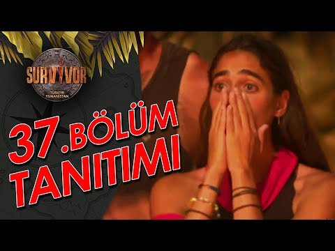 37.  Bölüm Tanıtımı | Survivor Türkiye - Yunanistan
