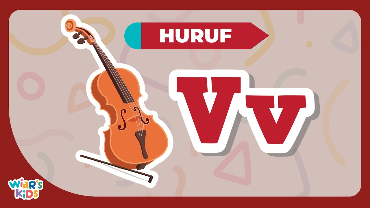 Belajar Huruf ABC | Mengenal Kata Berawalan Huruf V | Belajar Huruf ...