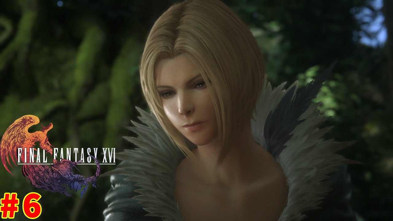 【FF16】【サクサク実況】【4K】いまいち好きになれない女 part6 - YouTube