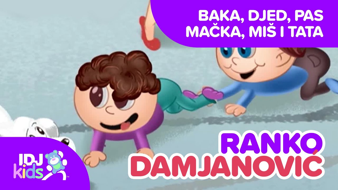 BAKA, DJED, PAS, MACKA, MIS I TATA // NAJLJEPSE DJECIJE PJESME ...