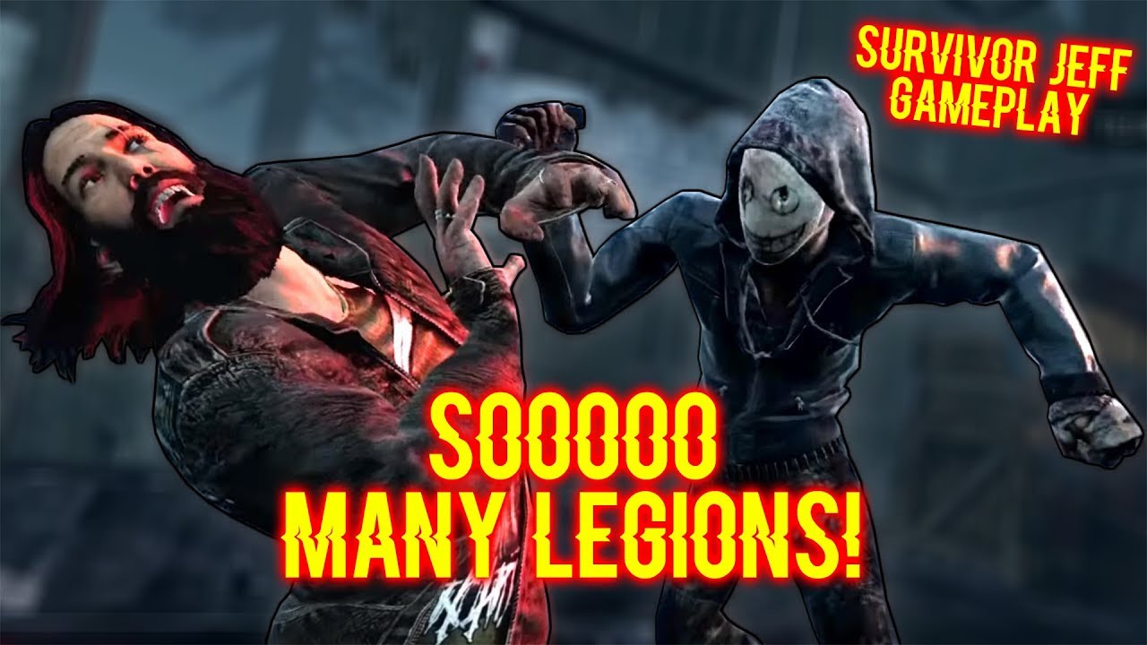 SOOOOO MANY LEGIONS! - Death Metal Jeff Gameplay - Dead By Daylight ...