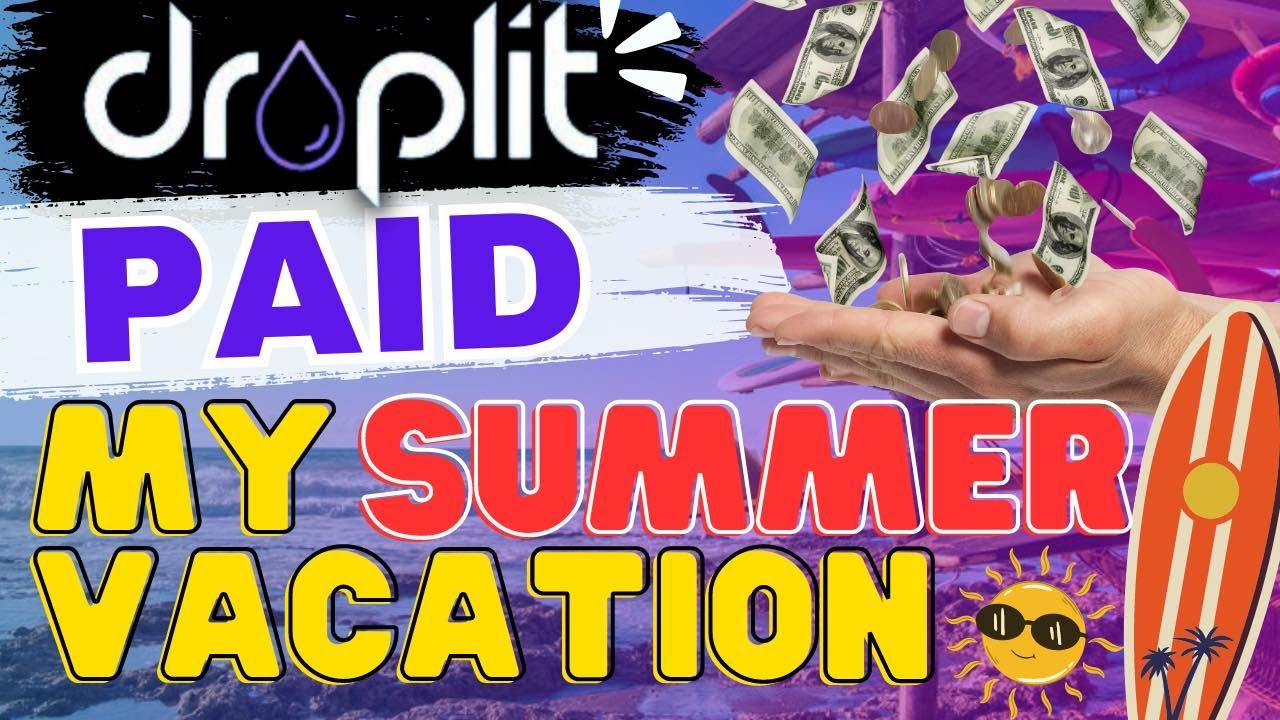 Droplit paid my Vacation | Droplit is a Long term Passive Income ...