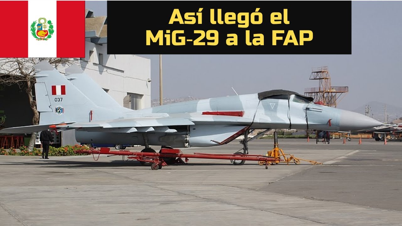 MiG-29: El Avión que Fortaleció los Cielos de Perú - YouTube