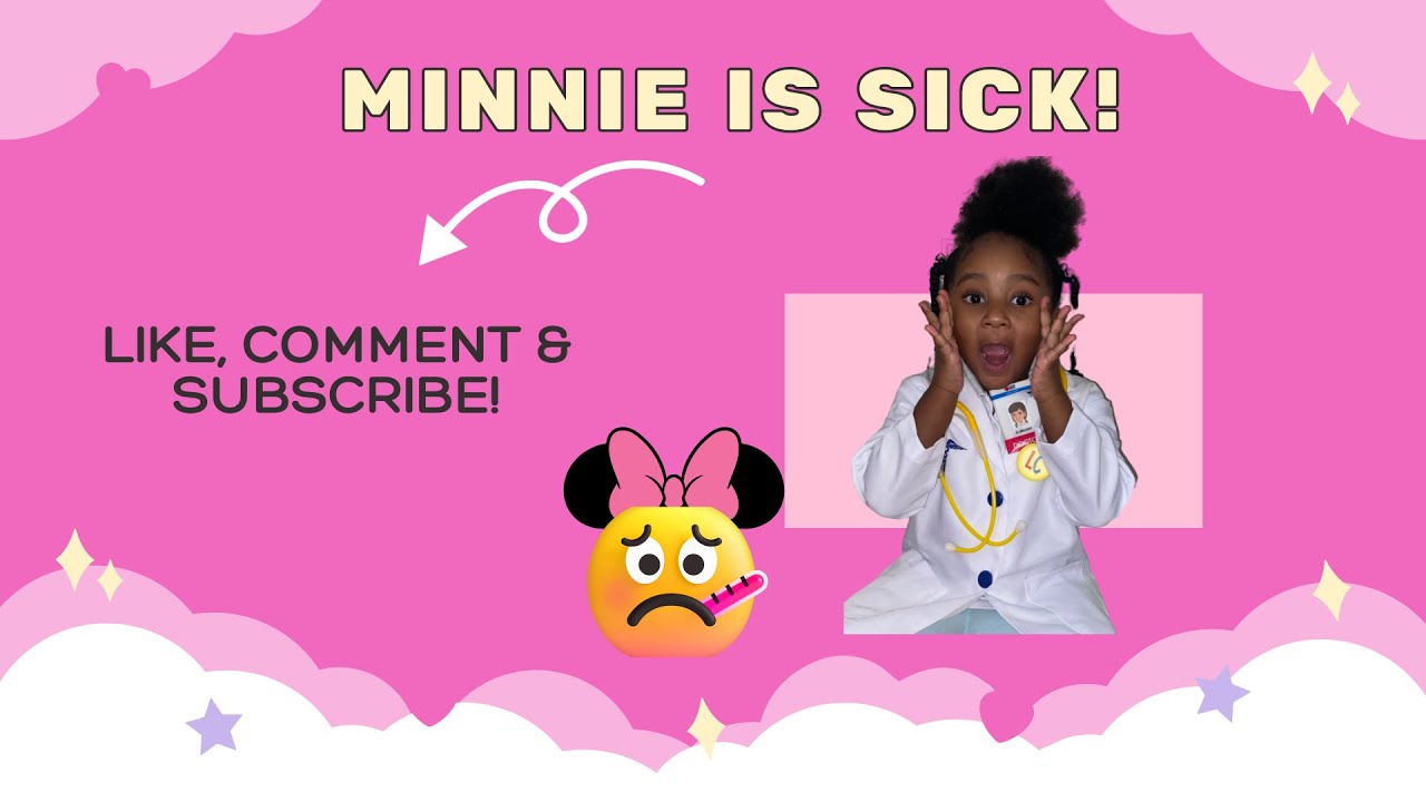 Oh No! Minnie Mouse is sick! - YouTube
