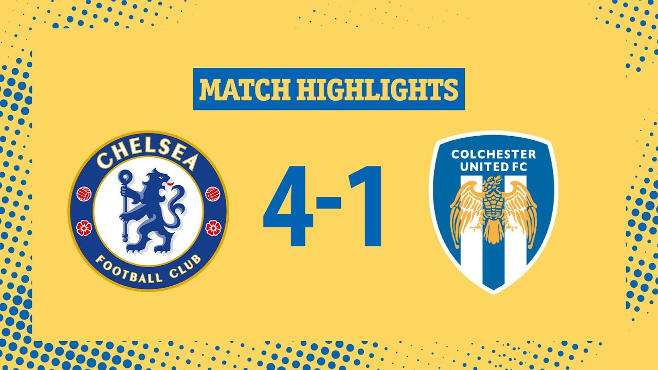 U21 Highlights | Chelsea FC 4-1 Colchester United - YouTube