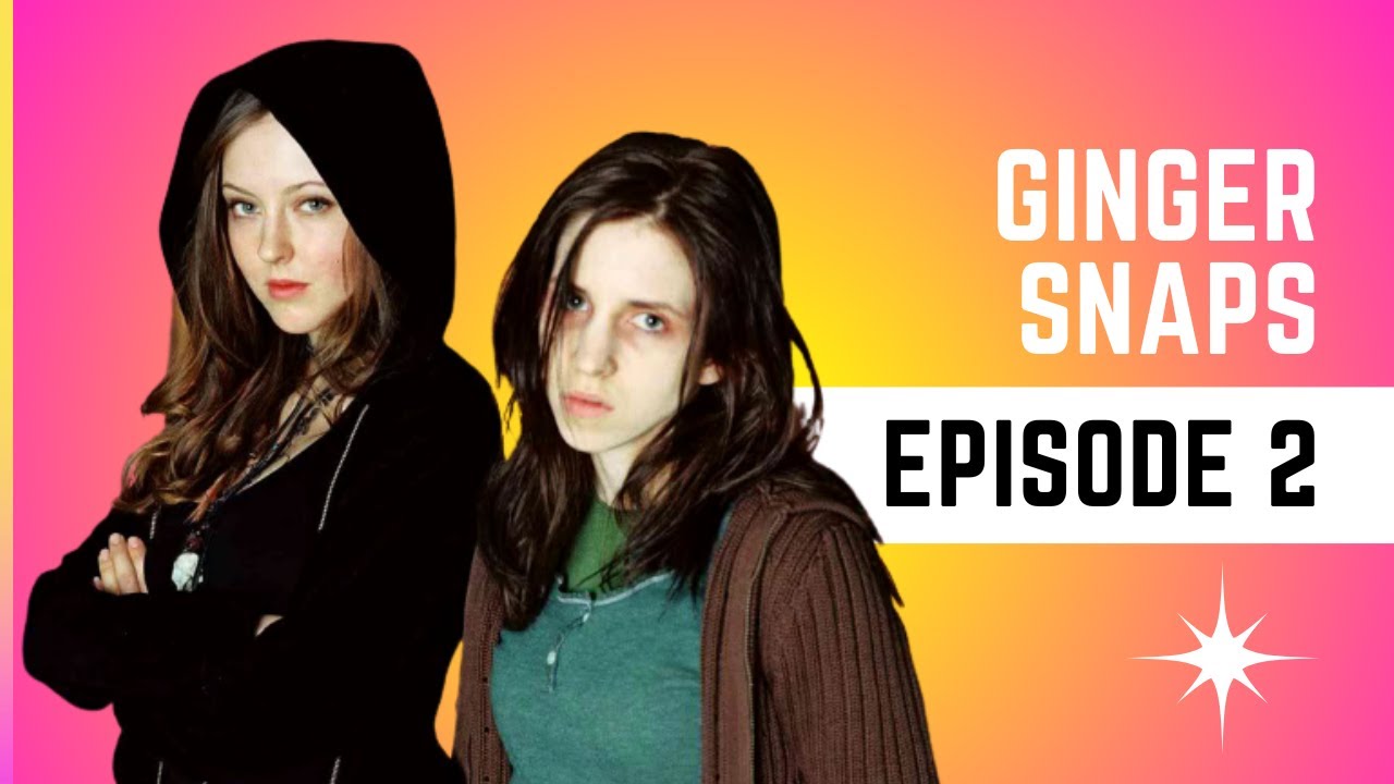 Ep. 2 - Ginger Snaps (2001) - YouTube