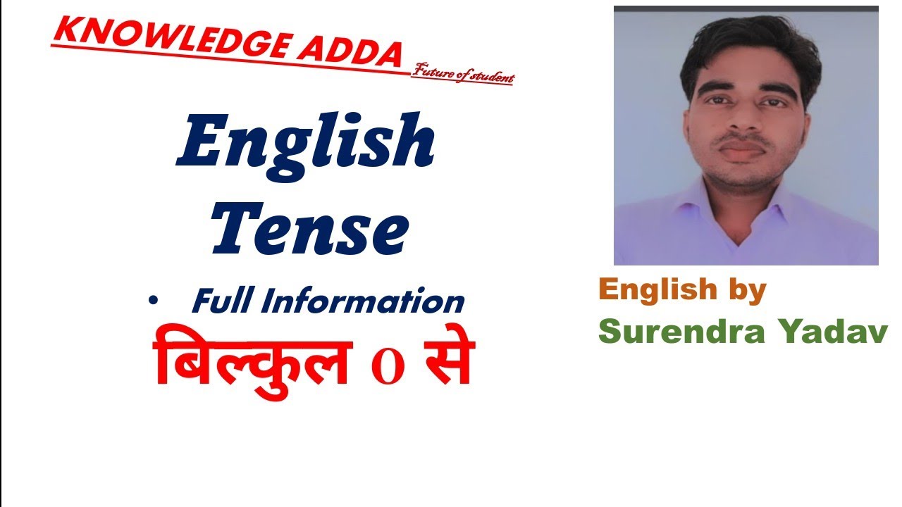 ||English|| Tense Full Information||knowledge Adda|||| - YouTube