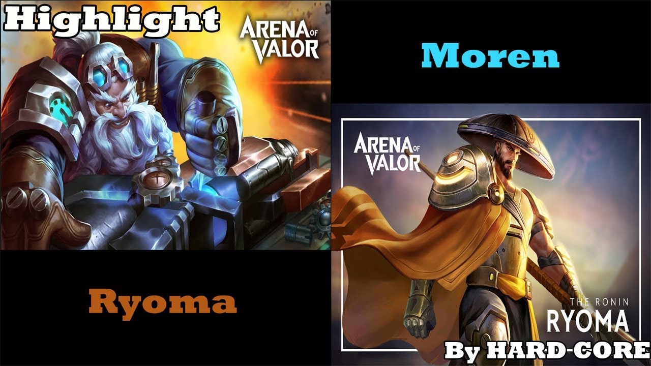 ROV: Highlight. Moren / Ryoma. By HARD CORE - YouTube