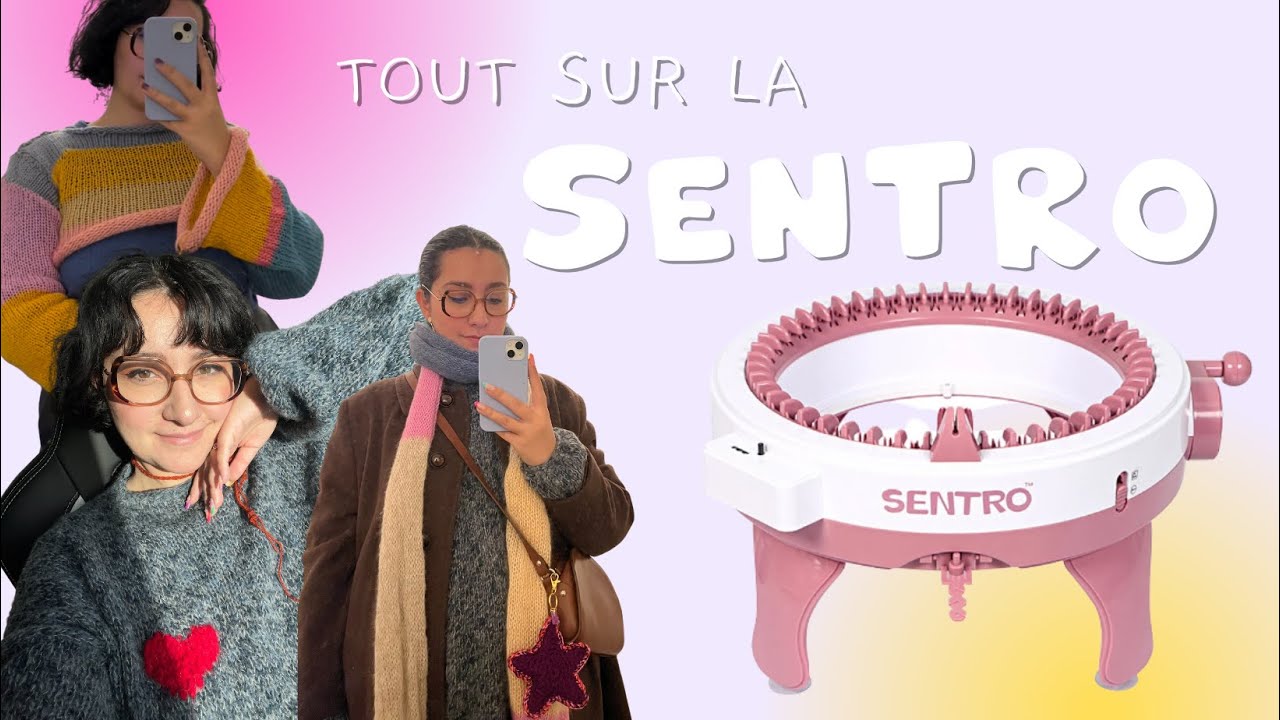 TOUT SUR LA SENTRO | MACHINE À TRICOTER CIRCULAIRE | CIRCULAR KNITTING ...