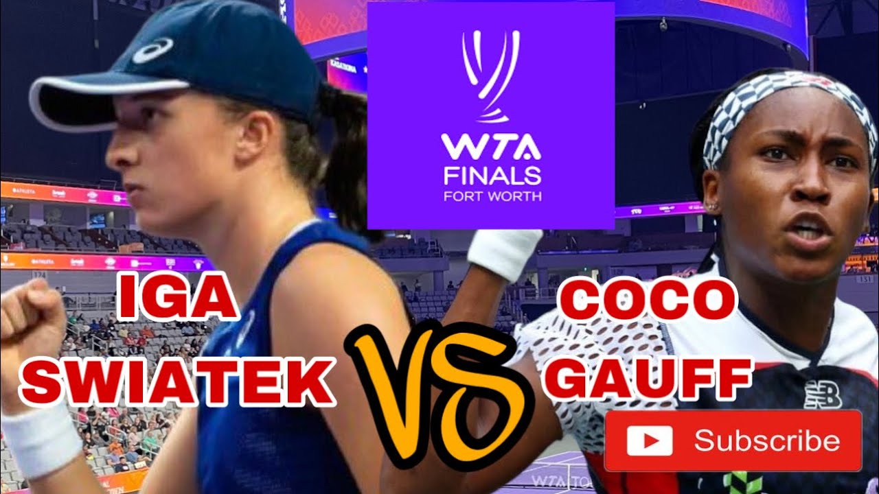IGA SWIATEK VS COCO GAUFF | WTA FINALS | 3RD DAY ROUND ROBIN - YouTube
