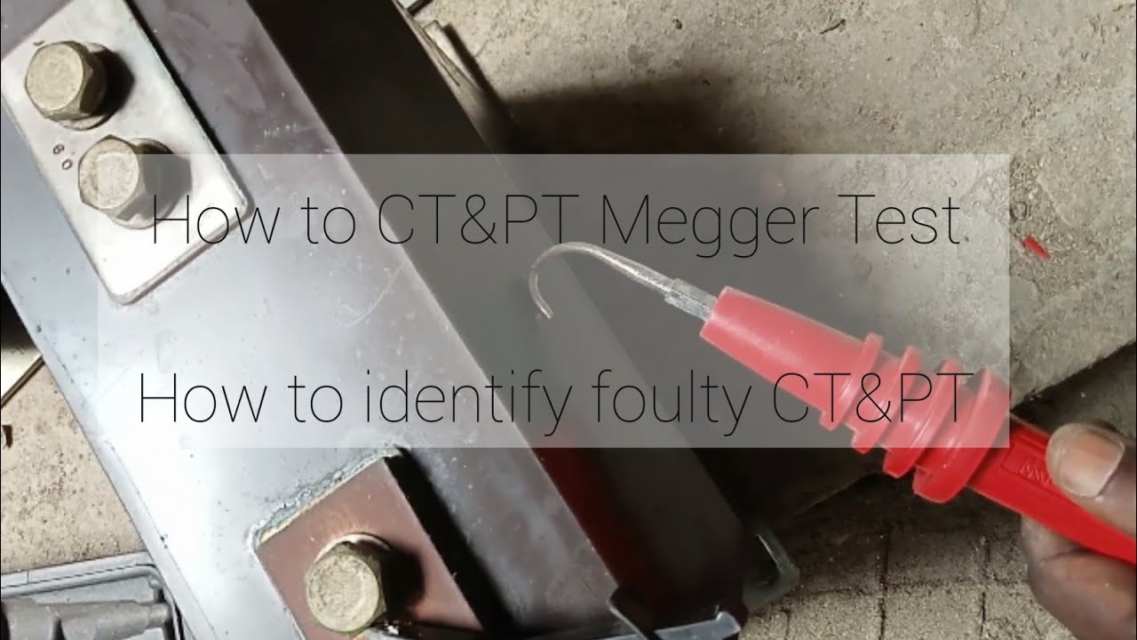 How to CT&PT Insulation test || CT&PT Megger Test - YouTube
