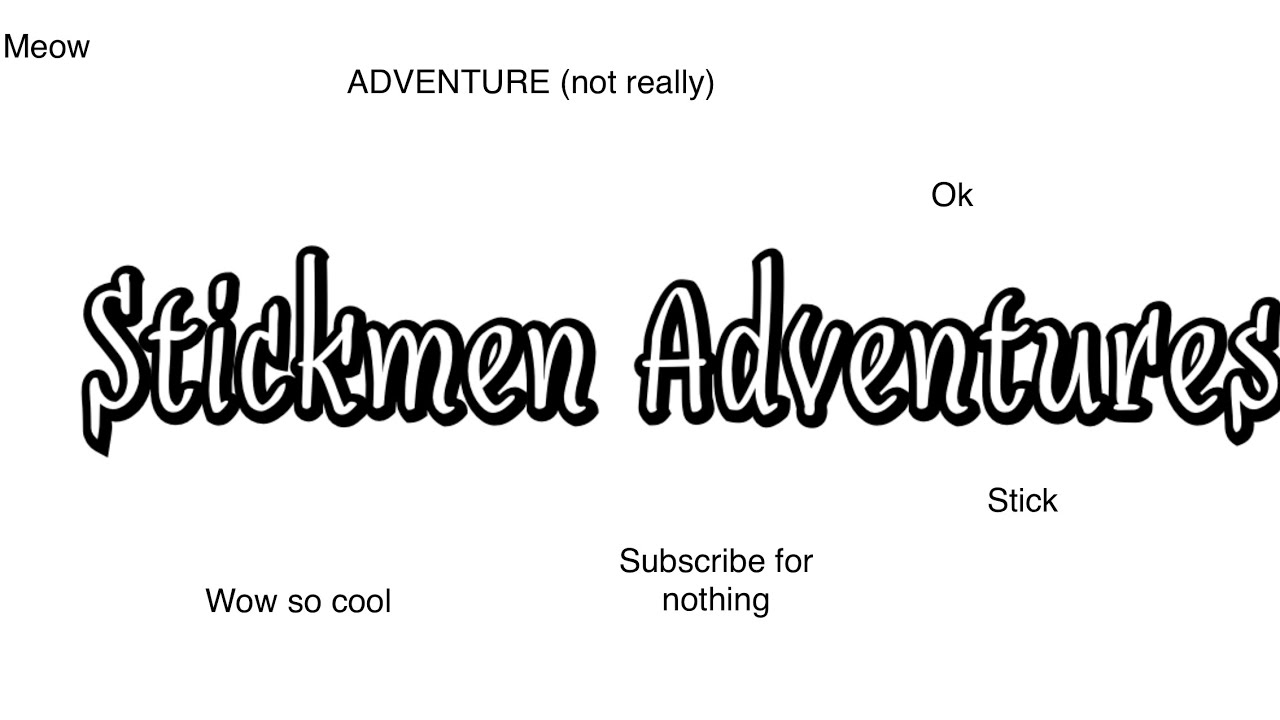 Stickman Adventures (not really) - YouTube