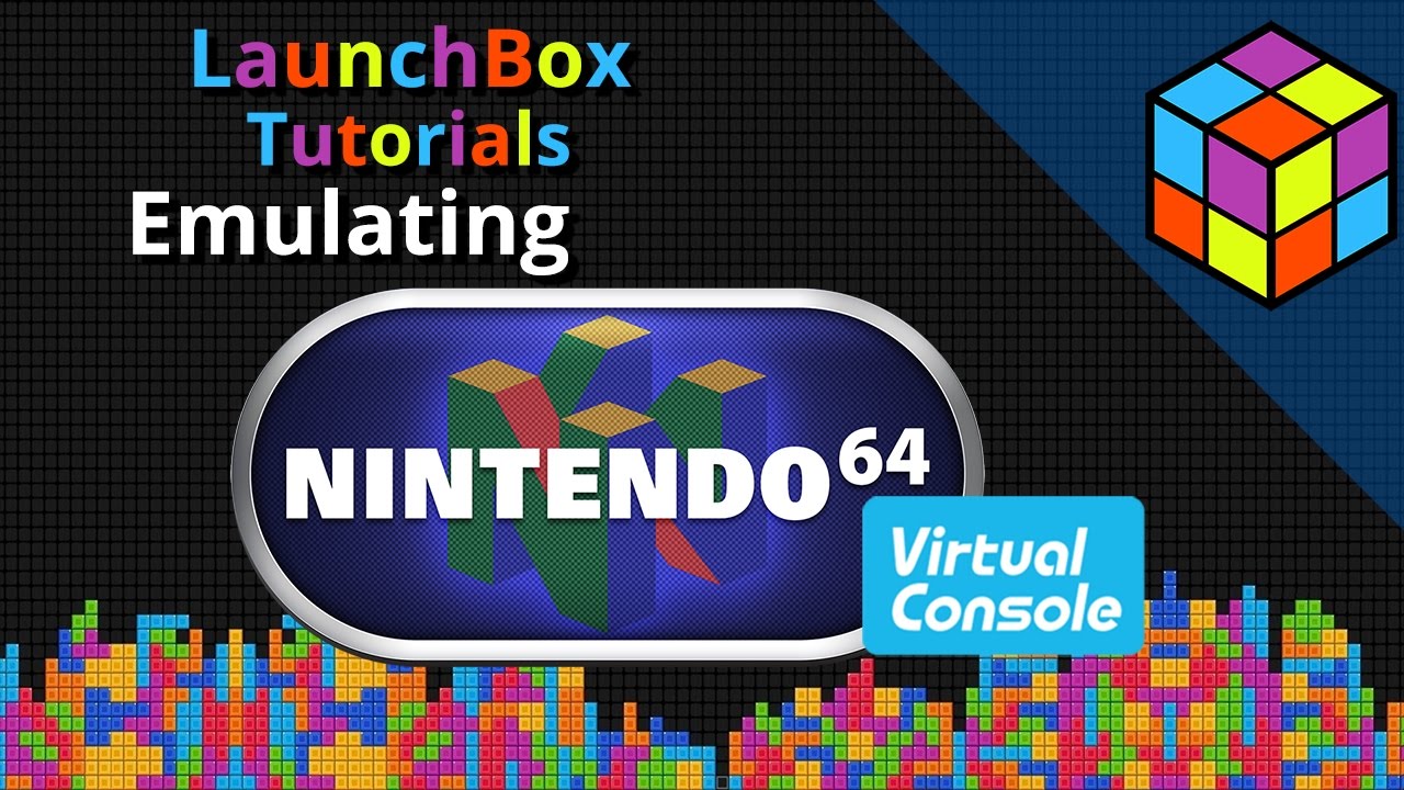 Nintendo 64 Virtual Console Emulation - LaunchBox Tutorials - YouTube