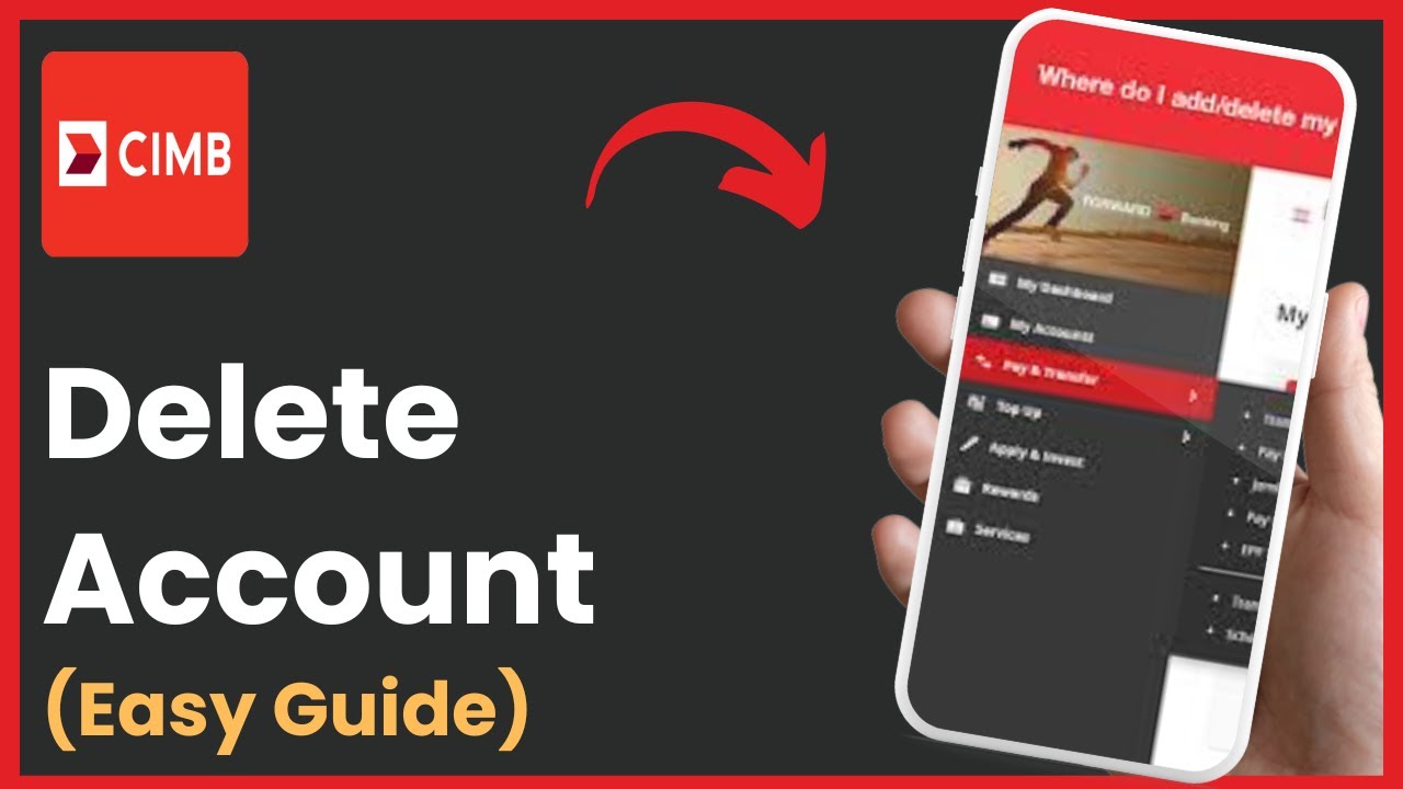 How To Delete CIMB Account 2024 ! - YouTube