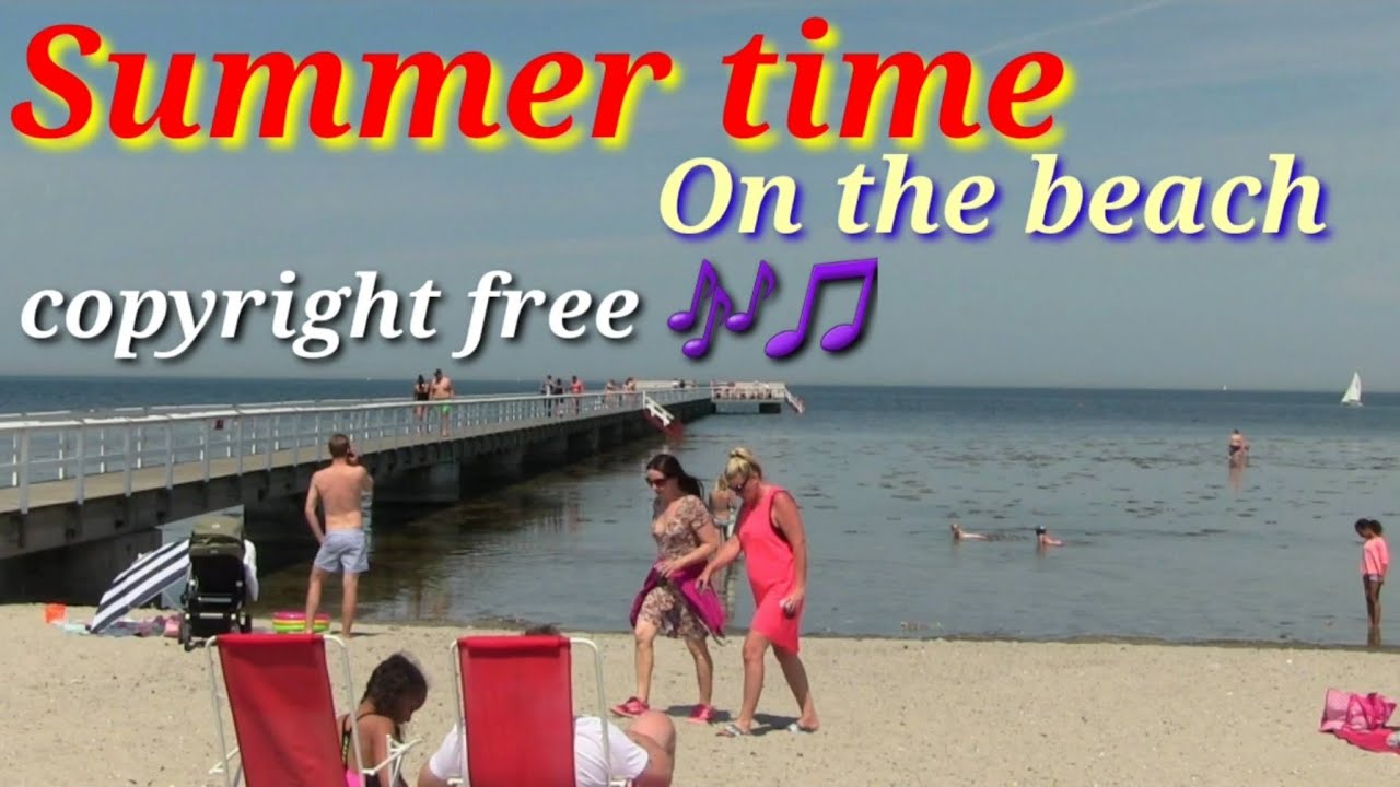 Summer time with beautiful beach music - YouTube