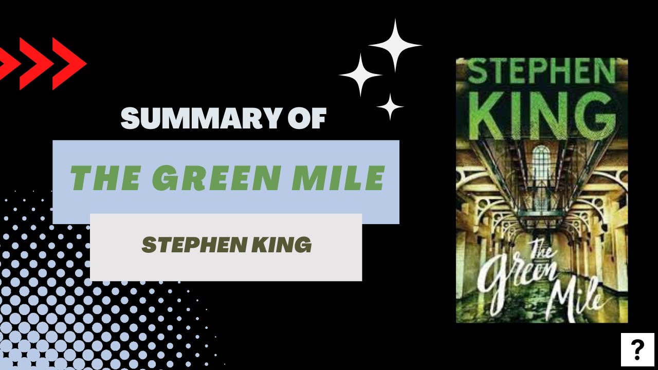 Summary of "The Green Mile" by Stephen King - YouTube