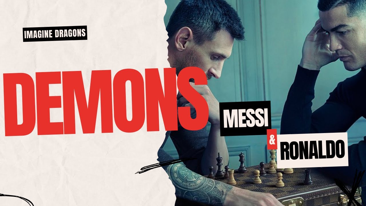Ronaldo X Messi | Imagine Dragons | Demon - YouTube
