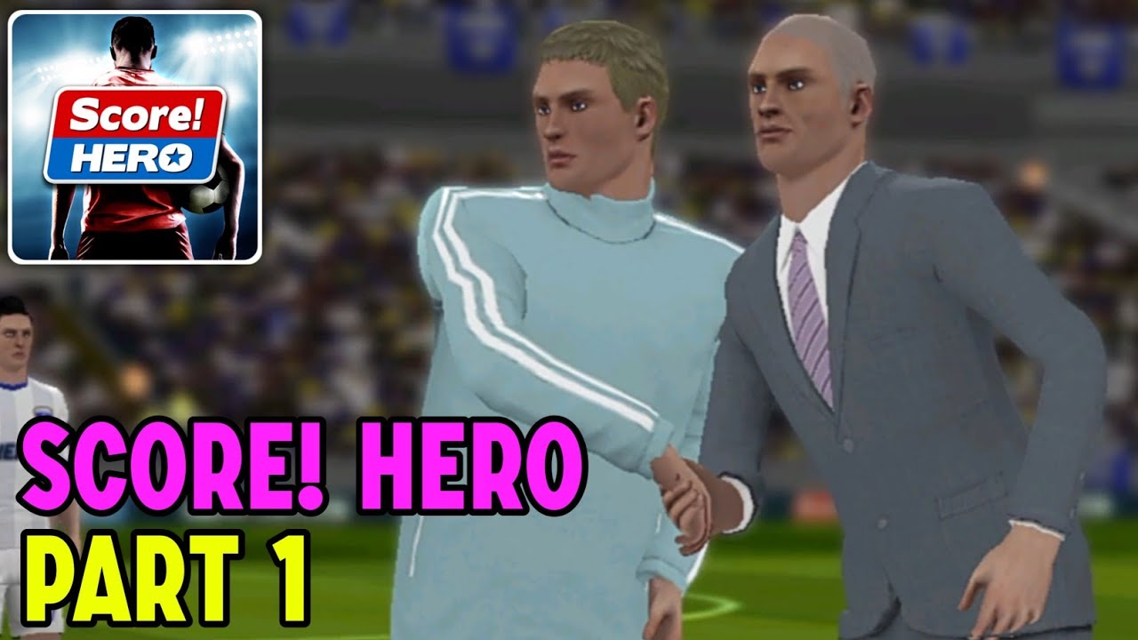 Score! Hero - Gameplay Walkthrough Part 1 (Android,iOS) - YouTube